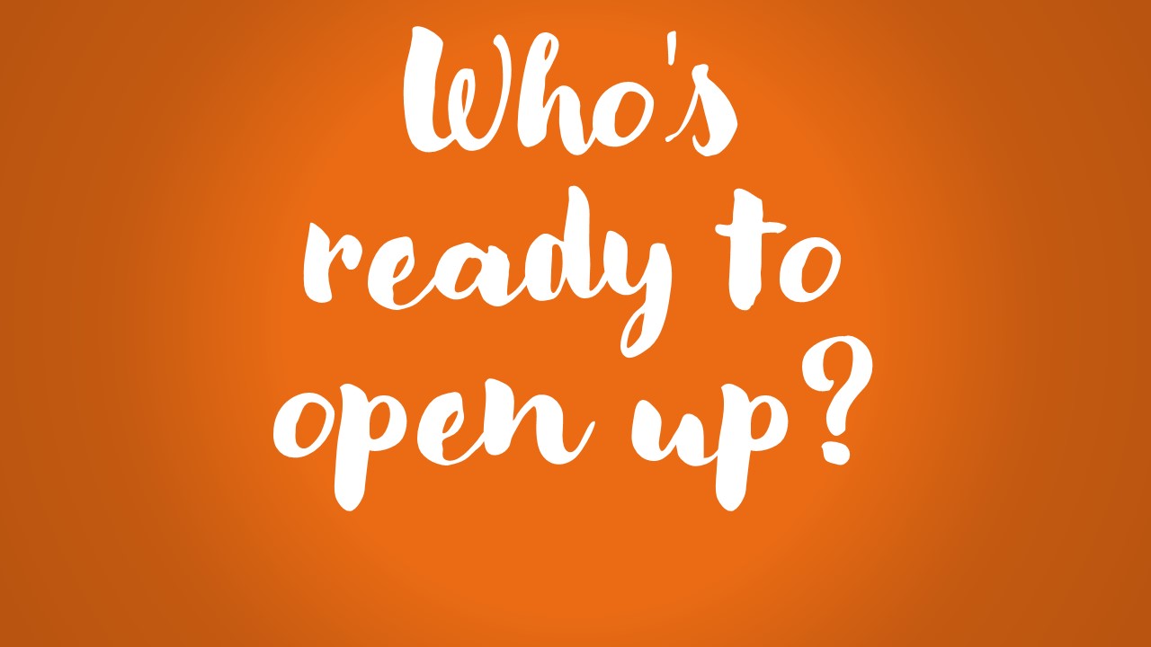 Who’s Ready to Open Up? – Story Telling On Purpose